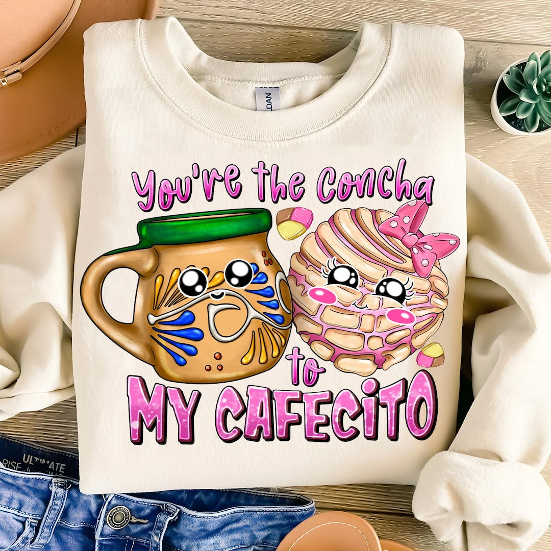 You're the Concha to My Cafecito Png, Concha Png, Cafecito Y Chisme ...