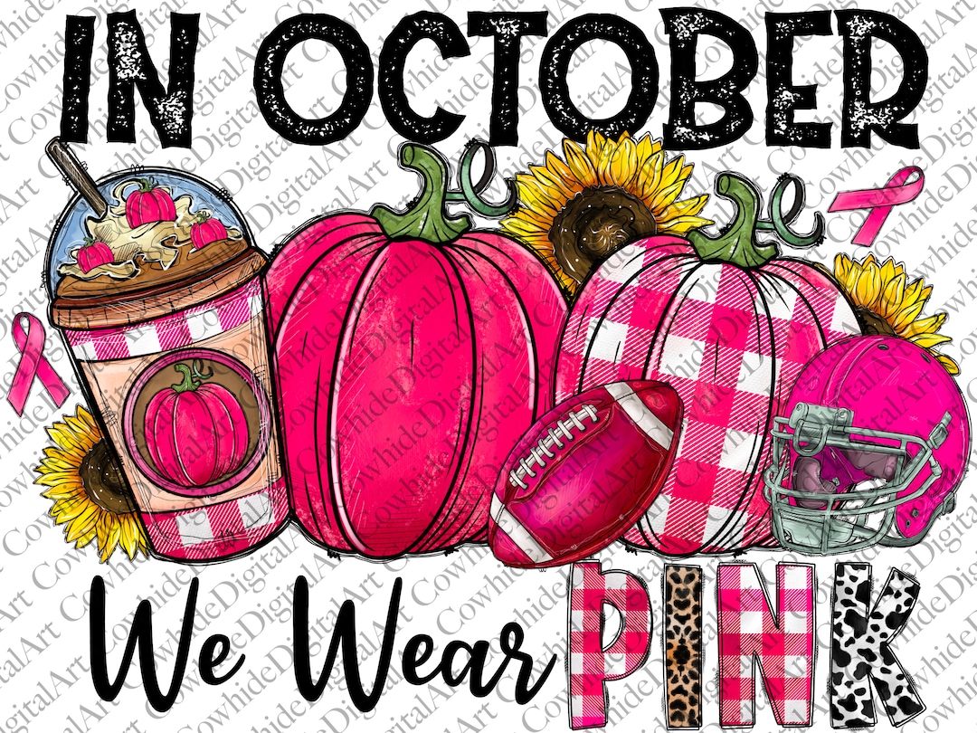 In October We Wear Pink Breast Cancer Awareness Png, Pink Ribbon PNG ...