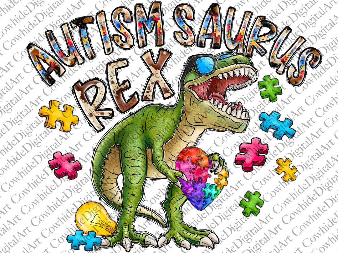 Autism Awareness Saurus Rex PNG: Sublimation Design (digital Download ...