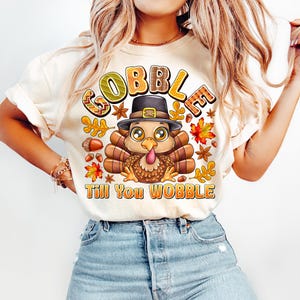 Gobble Til You Wobble PNG, Turkey Png, Thanksgiving Png, Gobble Png ...