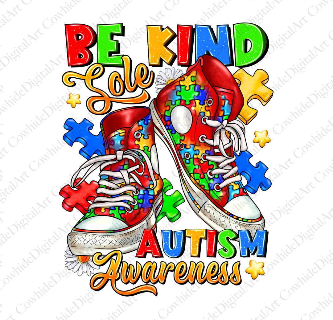 Autism Awareness Shoes PNG: Be Kind Sole Sublimation Design (digital ...