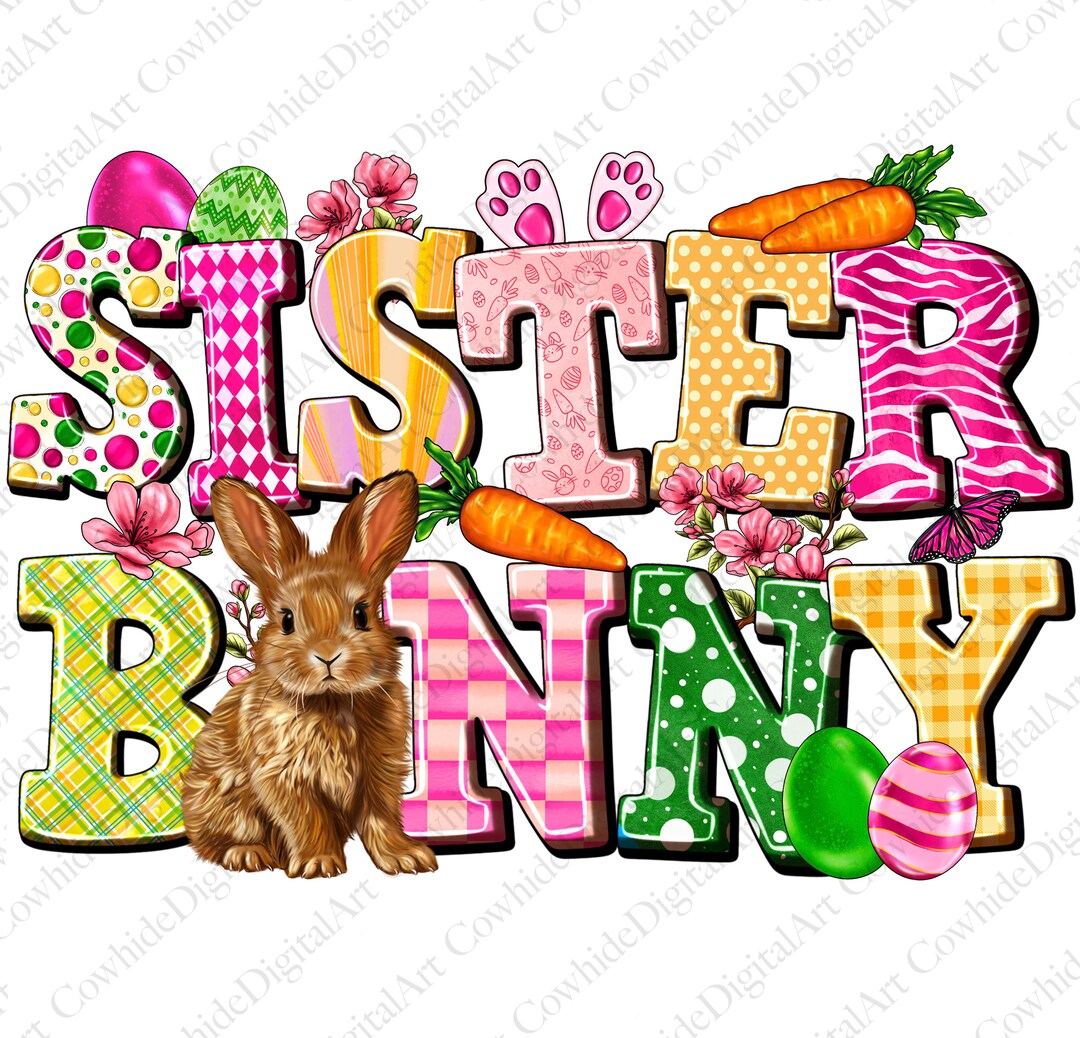 Sister Bunny Png Sublimation Design, Easter Png, Sister Bunny Easter ...