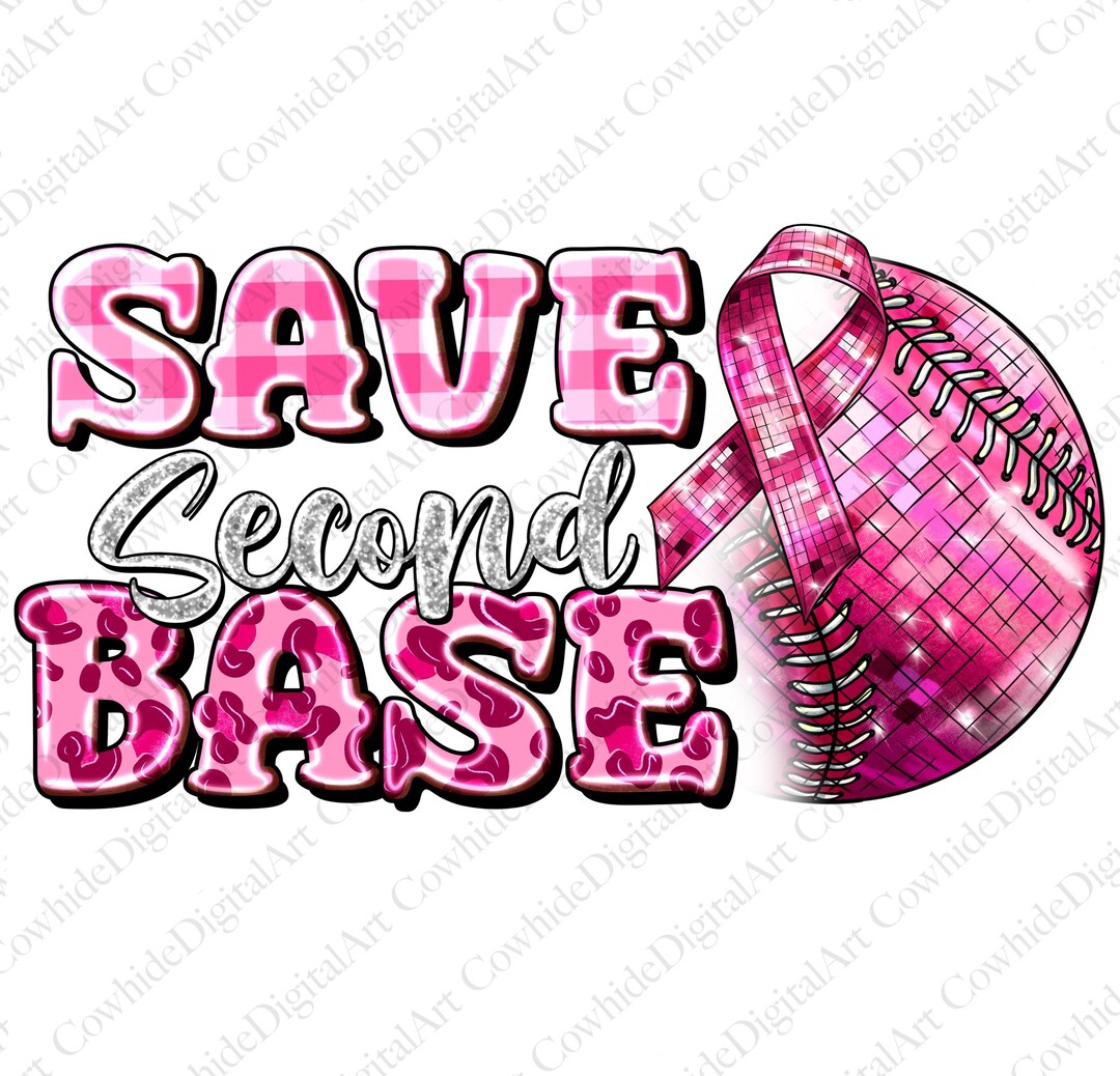 Save Second Base Png Sublimation, Cancer Awareness Png, Baseball Png ...