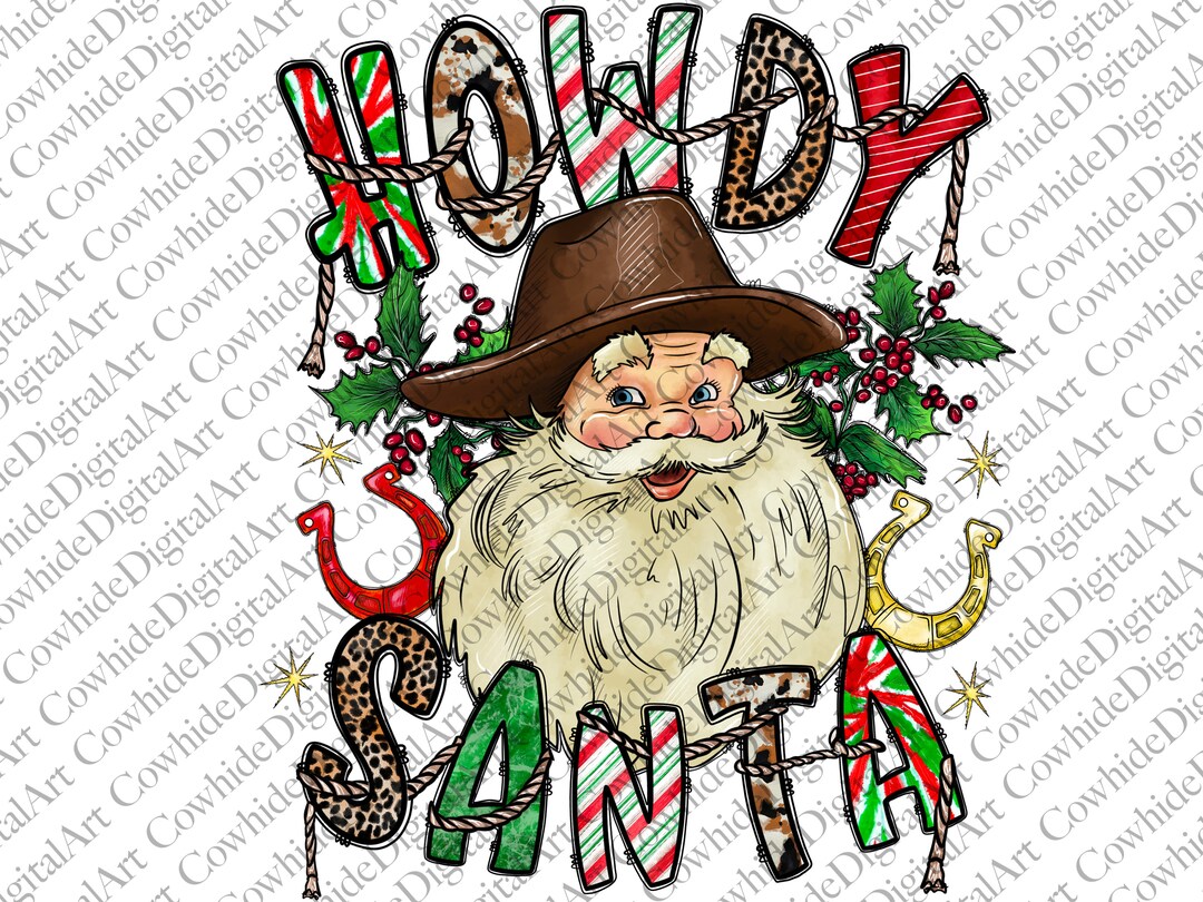 Cowboy Santa PNG, Howdy Santa PNG, Western Christmas PNG, Western Png ...