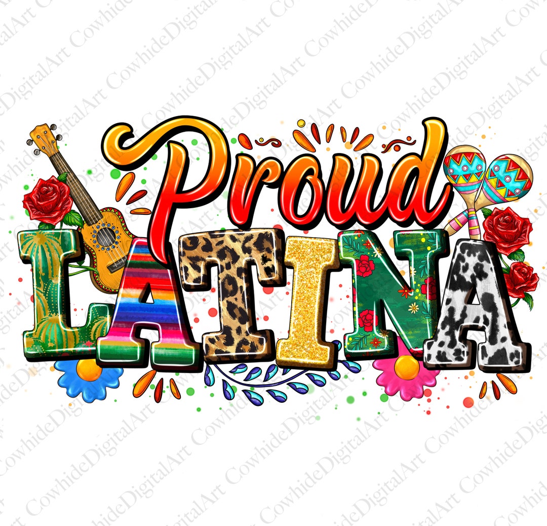 Proud Latina Png Sublimation Design Download, Cinco De Mayo Png, Mexico ...