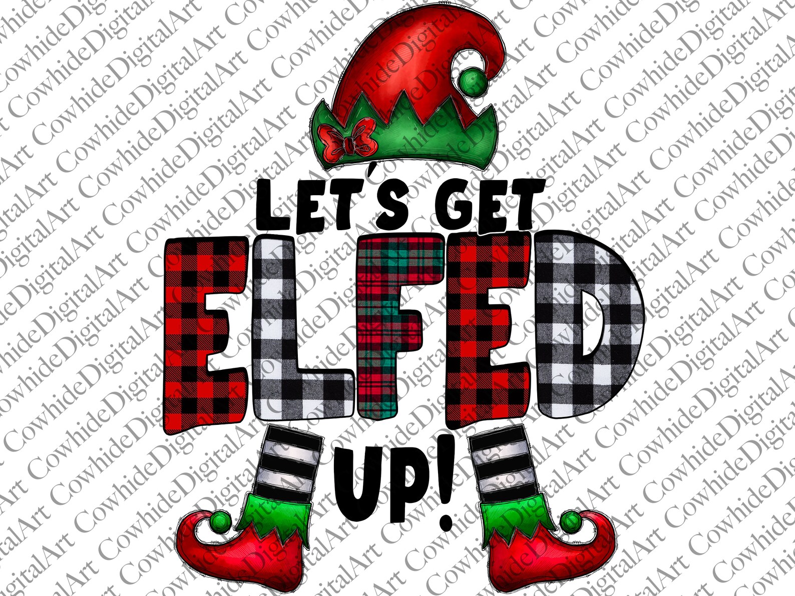 Let's Get Elfed up PNG: Western Christmas Sublimation Design (digital ...