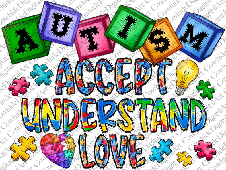 Autism Awareness Design, Accept Understand Love PNG (digital Download ...