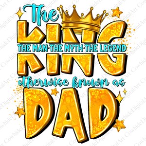 The King Dad PNG, Father's Day Sublimation (digital File) - Etsy