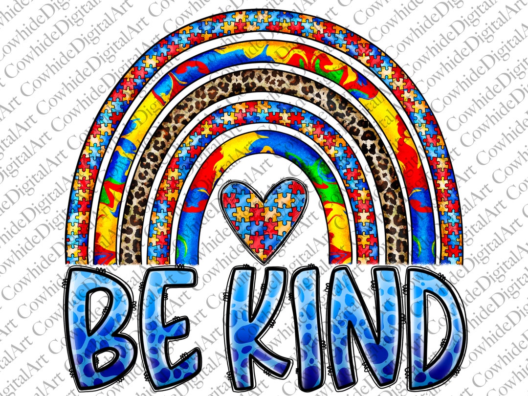 Autism Awareness Rainbow Png, Be Kind Clipart, Transparent PNG File for ...