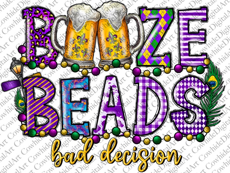 Booze Beads Bad Decisions Png, Mardi Gras Png, Sublimation Design ...