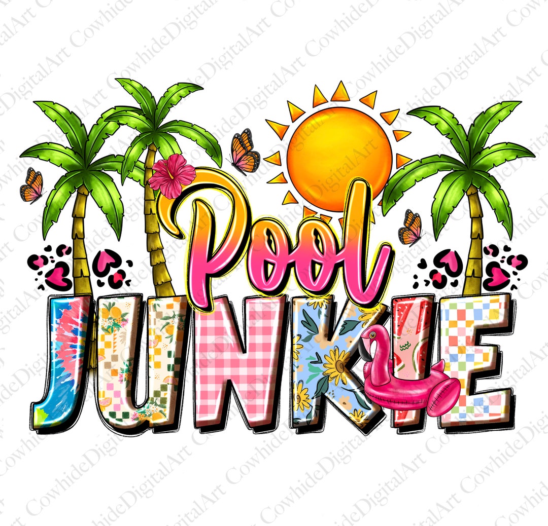 Pool Junkie PNG File, Sublimation Designs Download, Hello Summer Png ...