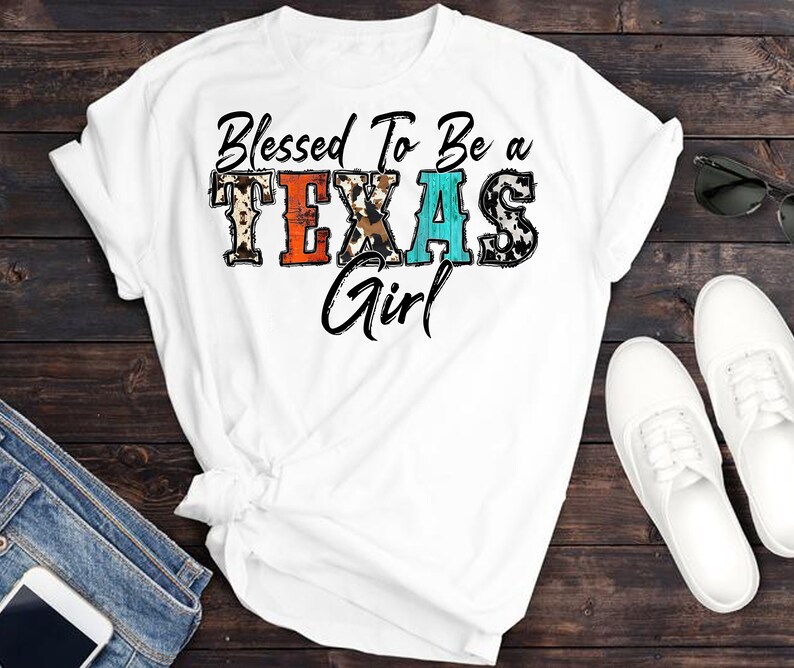 Blessed to Be Texas Girl Girl Png Filetexas Png - Etsy
