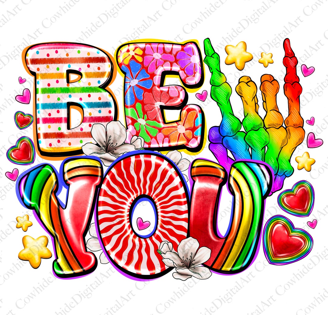 Be You Pride Png Sublimation Design Download, Love is Love Png, LGBTQ+ ...