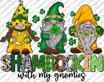St. Patrick's Day Shamrockin' With My Gnomies Png - Etsy
