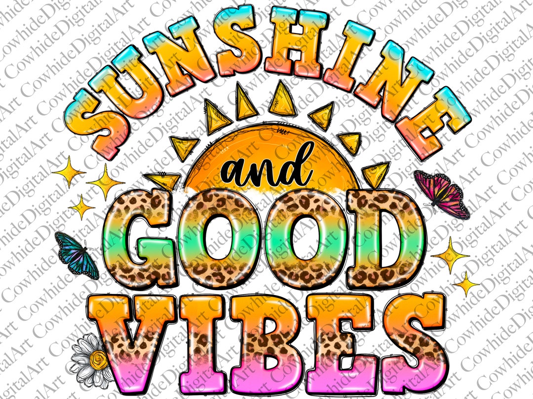 Sunshine and Good Vibes Png Sublimation Design Download, Summer Vibes ...