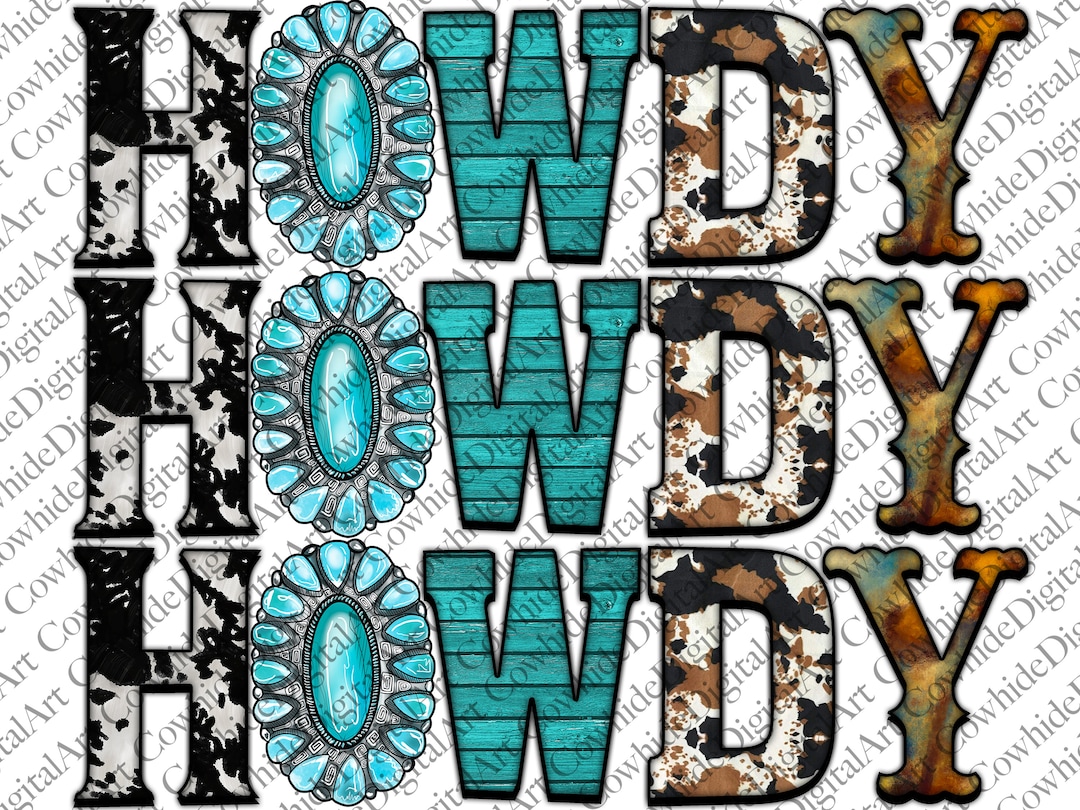 Howdy Western PNG: Turquoise Gemstone, Cowhide Design (digital Download ...