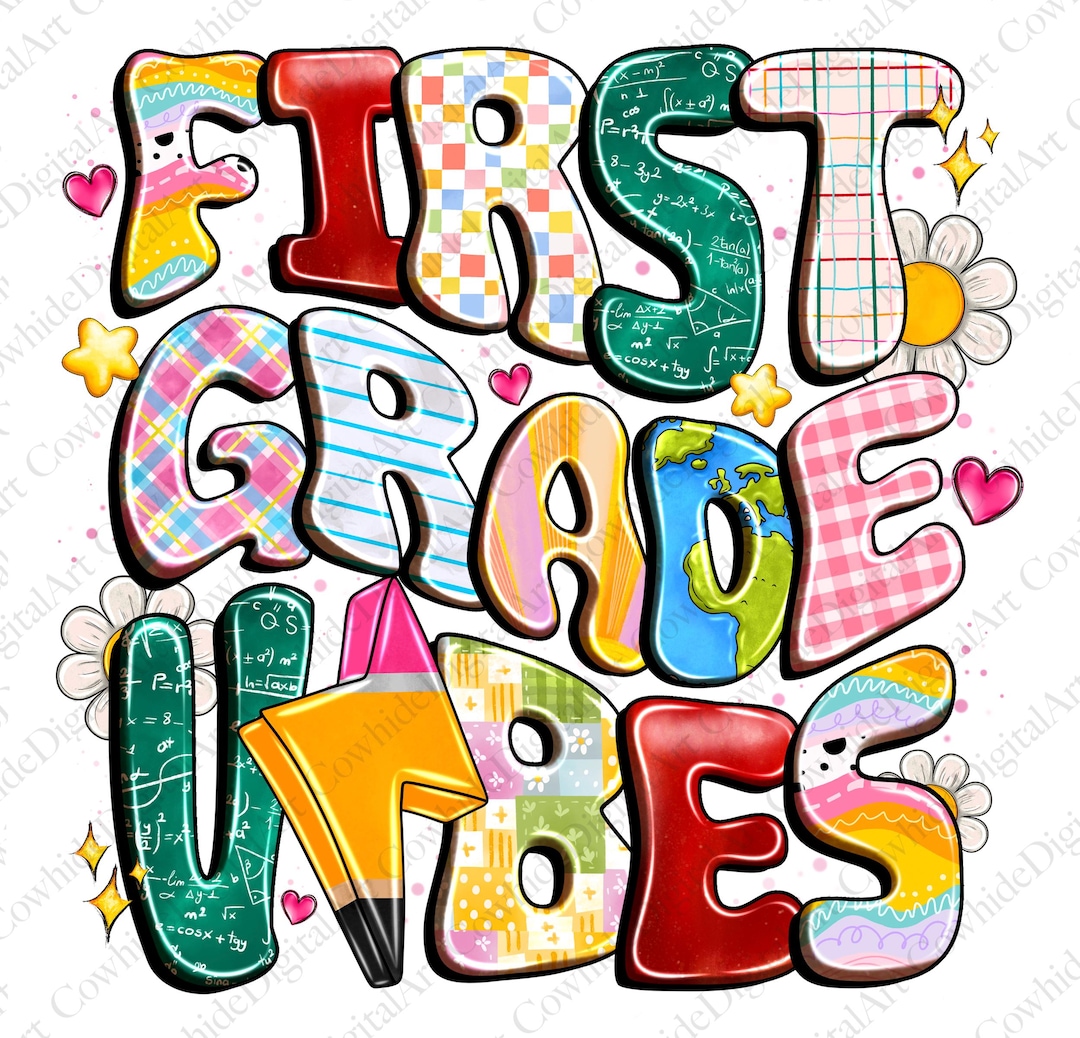 1st Grade Vibes Png, First Grade Png, Teacher PNG, Teacher Life PNG ...