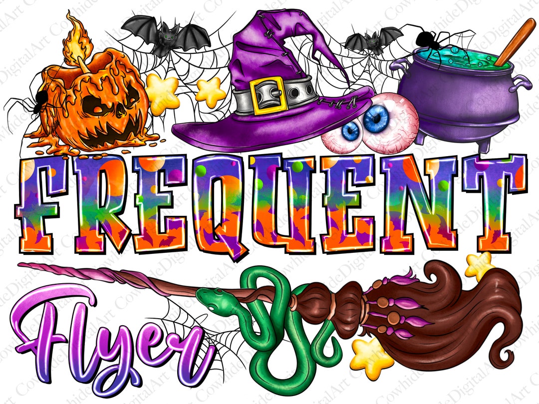 Frequent Flyer Witchy Halloween PNG Sublimation Design (digital ...