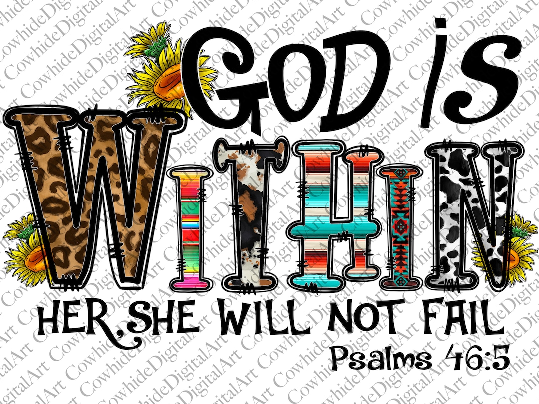 God is Within Her She Will Not Fail Png, Western PNG, Psalm 46:5 Png ...