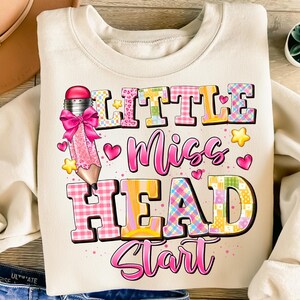 Little Miss Head Start Png Sublimation Design Download, Preschool Png ...