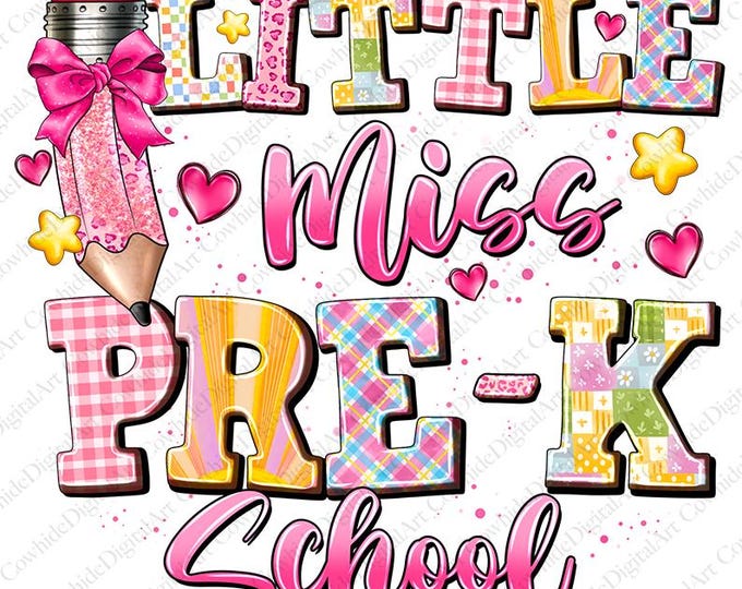 Pre-k School Png Sublimation Design Download, Little Miss Pre-k School ...