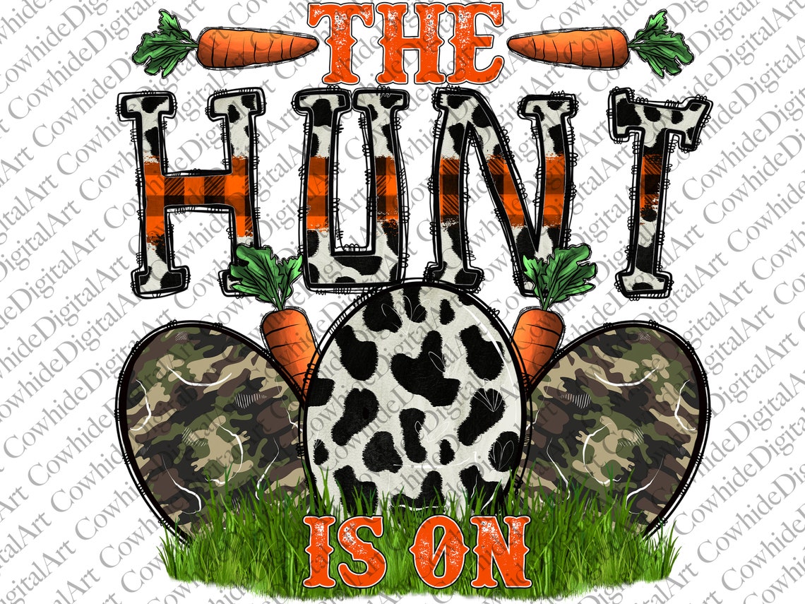 The Hunt is on PNG Happy Easter PNG Rabbit PNG Western - Etsy