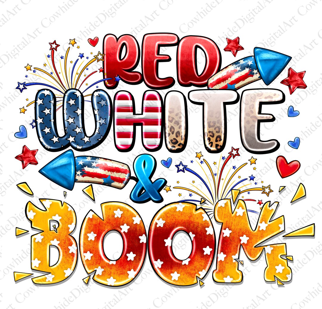 Red White and Boom 4th of July PNG File, American Fireworks Sublimation ...