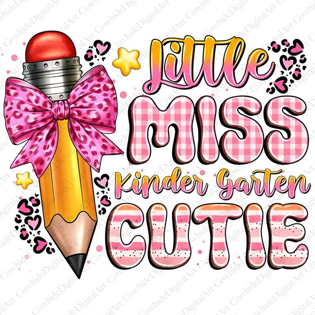 Little Miss Kindergarten Png, Kindergarten Png, Back to School Png ...