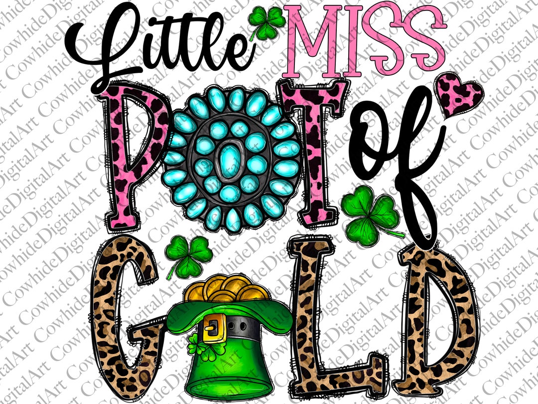 Little Miss Pot of Gold Png, Western PNG, St. Patrick's Day, Gemstone ...
