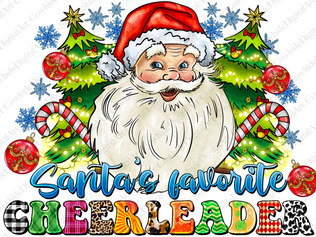 Santa's Favorite Cheerleader PNG, Christmas Sublimation Design (digital ...