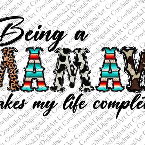 Being a Mamaw Makes My Life Complete Sublimation Designs - Etsy