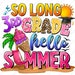 So Long 3rd Grade Hello Summer Png, Girl Last Day of 3rd Grade Png, 3rd ...