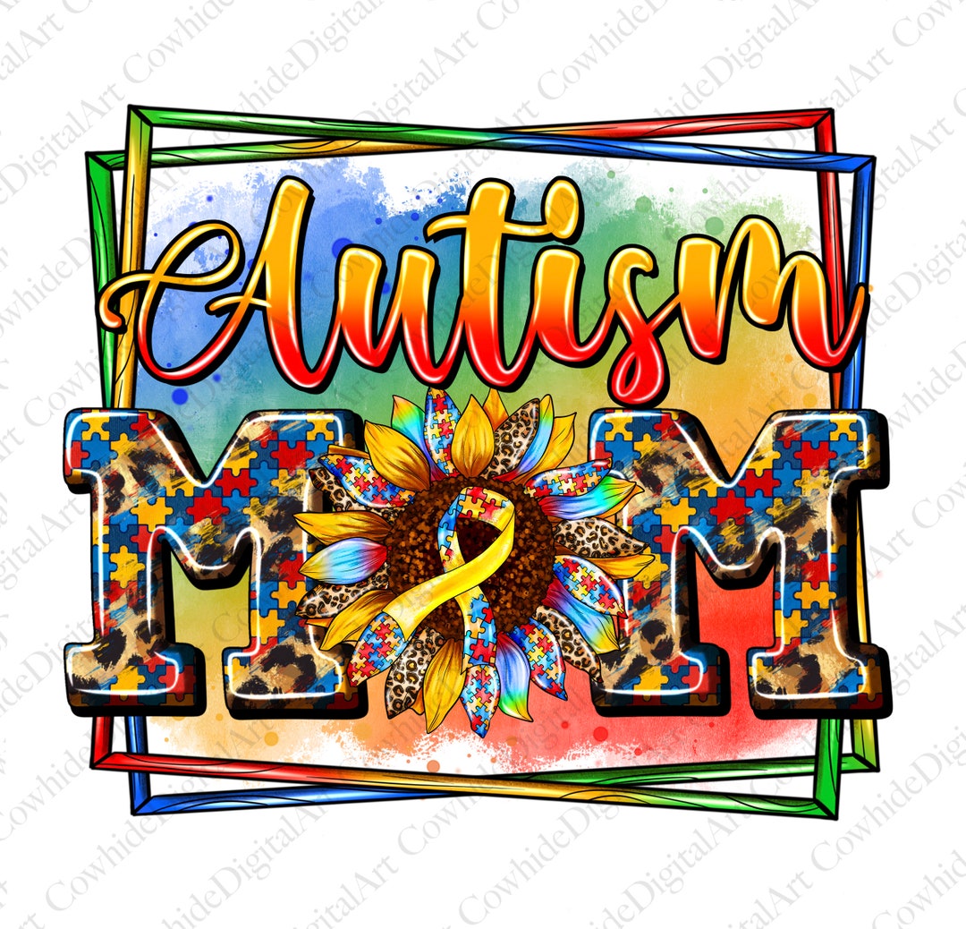 Autism Mom Png Sublimation Design Download, Mother's Day Png, Autism ...