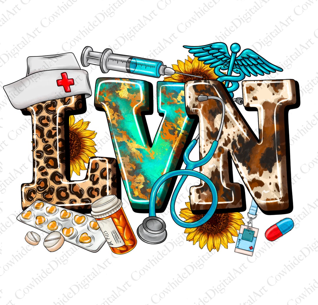 LVN Licensed Vocational Nurse Png Sublimation Design Download, Nurse ...