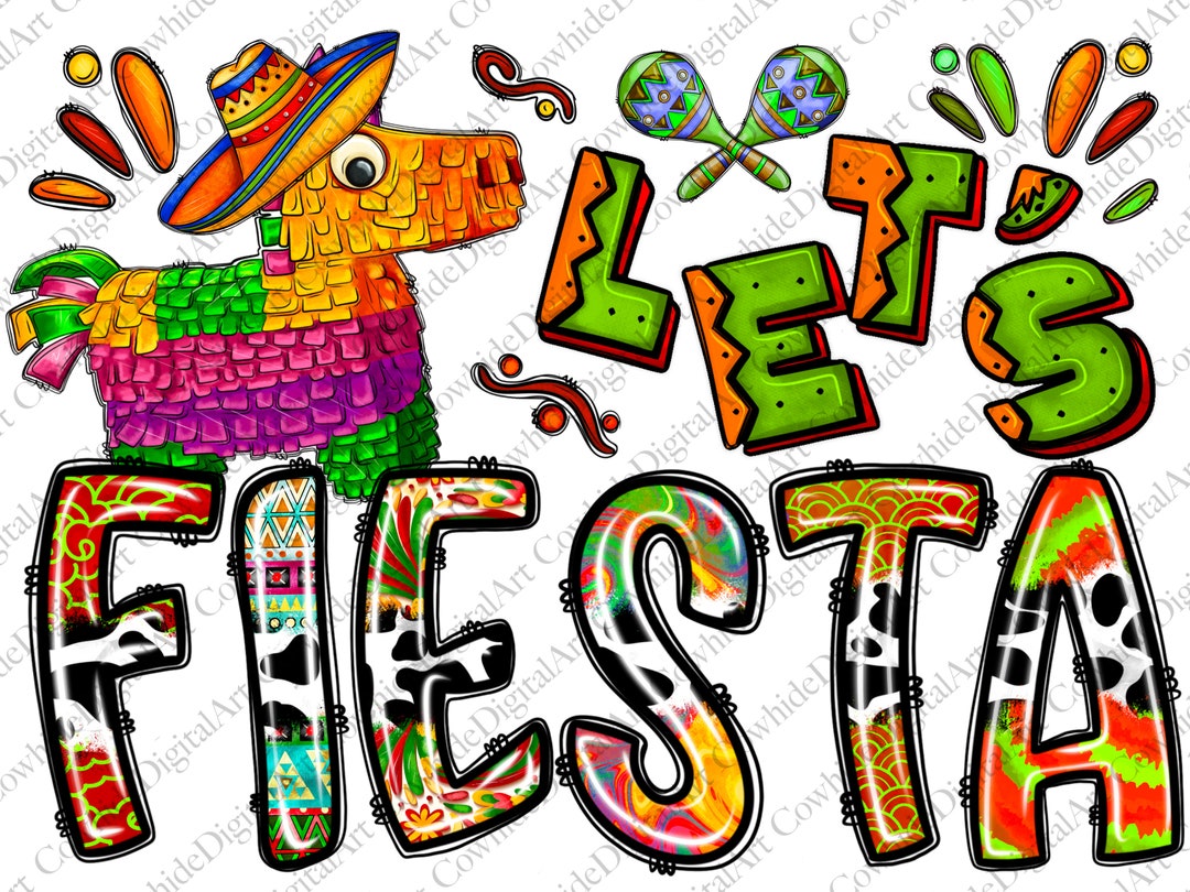 Let's Fiesta Png Sublimation Design Download, Mexican Png, Mexico Png ...