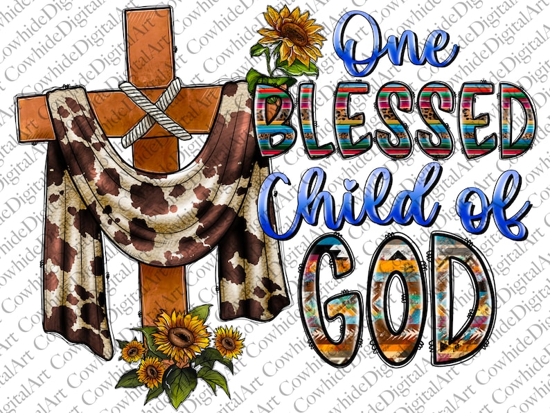 One Blessed Child of God Png Sublimation Design Christian - Etsy