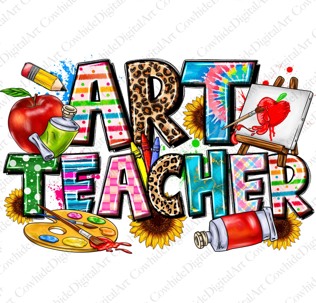 Art Teacher Png Sublimation Design Download, Teacher's Day Png, Back to ...