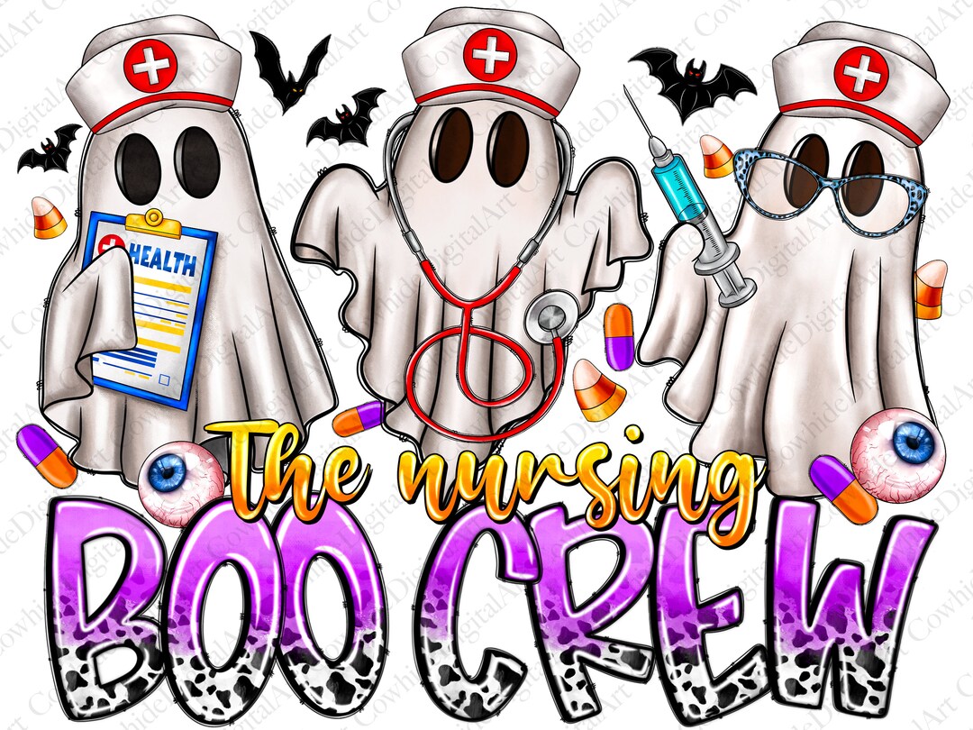 Nurse Halloween Ghost PNG: Nursing Boo Crew (digital Download) - Etsy