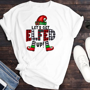 Let's Get Elfed up PNG: Western Christmas Sublimation Design (digital ...