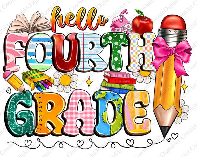 Hello Fourth Grade Png, Fourth Grade Png, 4th Grade Png, 1st Day of ...