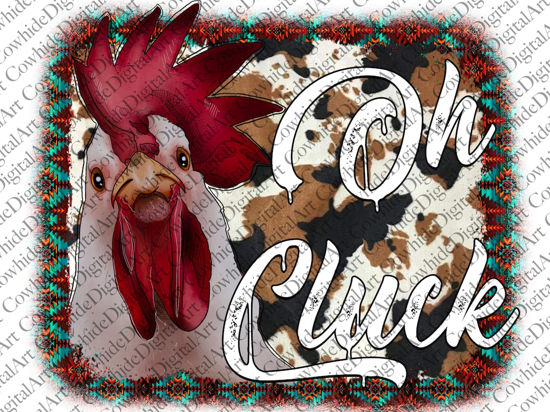 Oh Cluck Png, Farm Png, Chicken Png, Cock Png, Dowload File Png ...