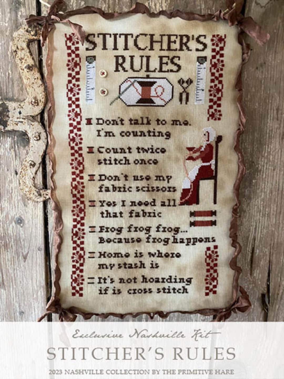 Stitcher's Rules - Cross Stitch Kit by the Primitive Hare/2023 Nashville Needlework Market ...