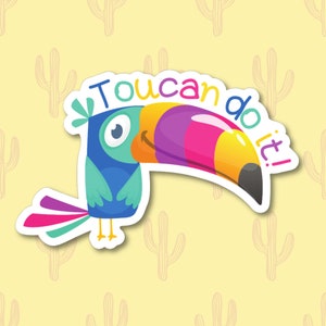 You Can Do It Toucan Sticker, Funny Motivational Bird Decal, Cute ...