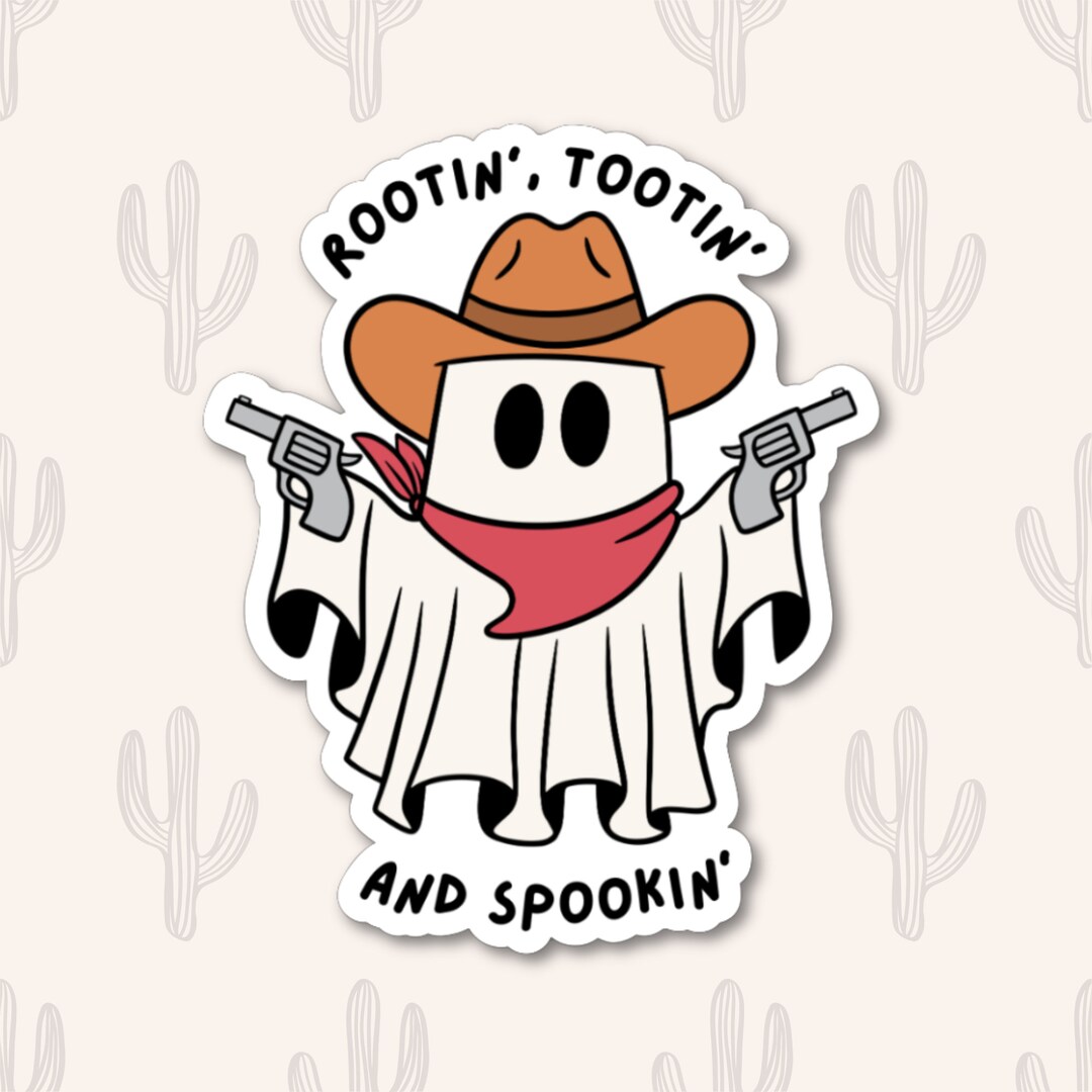 Ghost Cowboy Sticker, Rootin Tootin Sticker, Cute Western Sticker ...