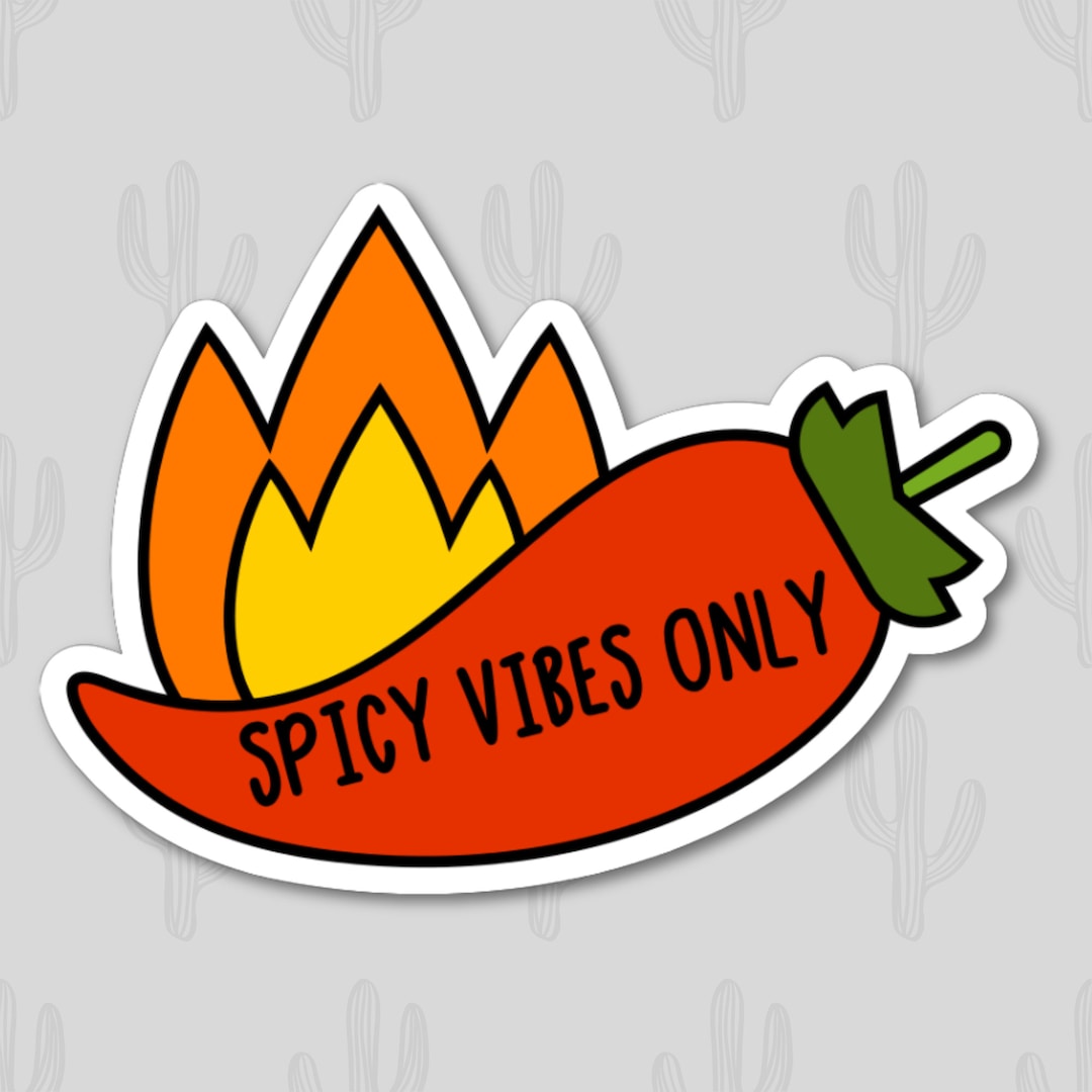 Spicy Sticker, Chile Sticker, Hot Girl Sticker, Spicy Disaster, Good ...