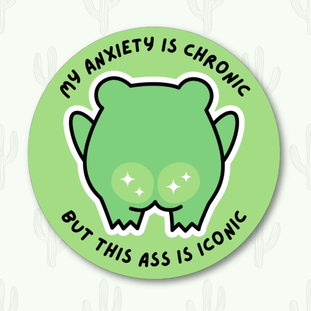 Anxiety Sticker, Booty Sticker, Frog Sticker, Toad Sticker, Cottagecore ...