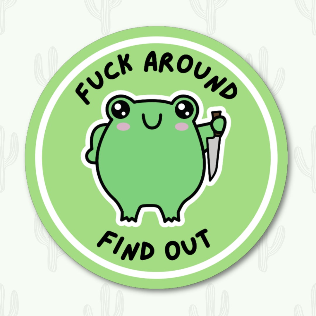 Duck Around and Find Out Sticker, Fafo Sticker, Funny Sticker, Cute ...