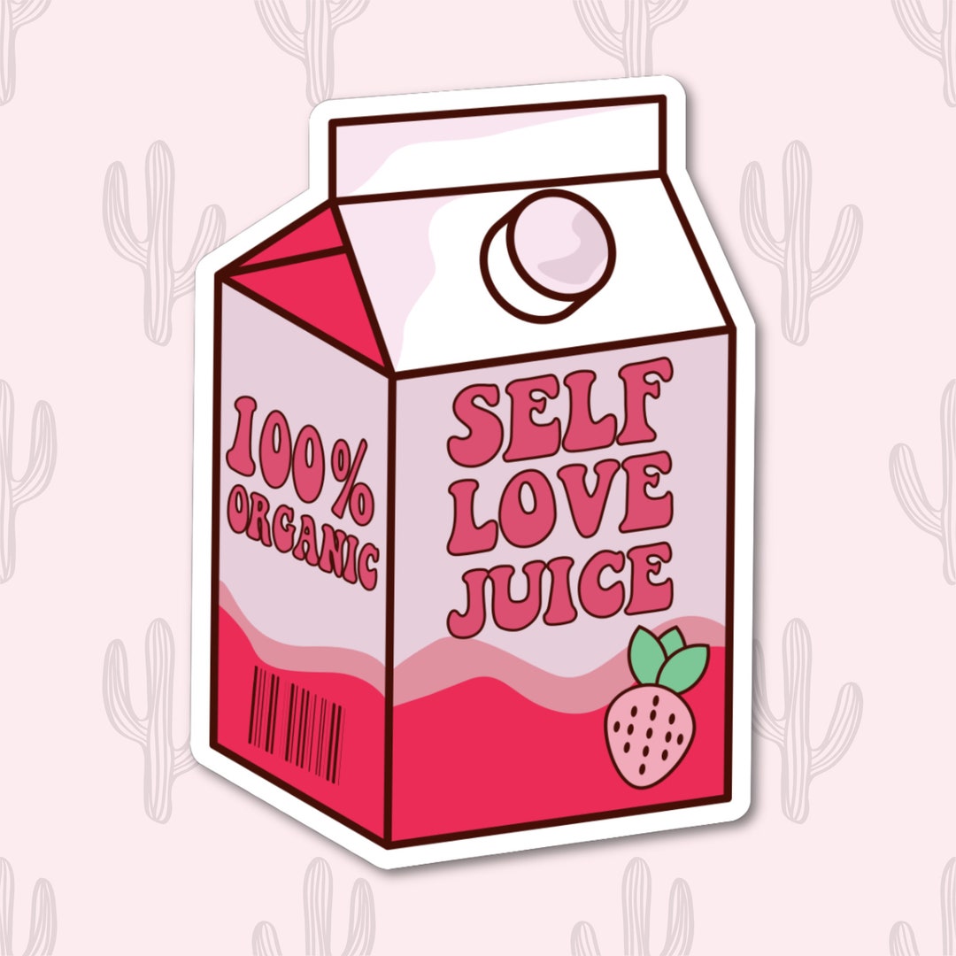 Juice Box Sticker, Self Love Stickers, Cute Mental Health Stickers ...