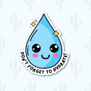 Cute Motivational Hydration Sticker, Drink Your Water Reminder, Kawaii ...