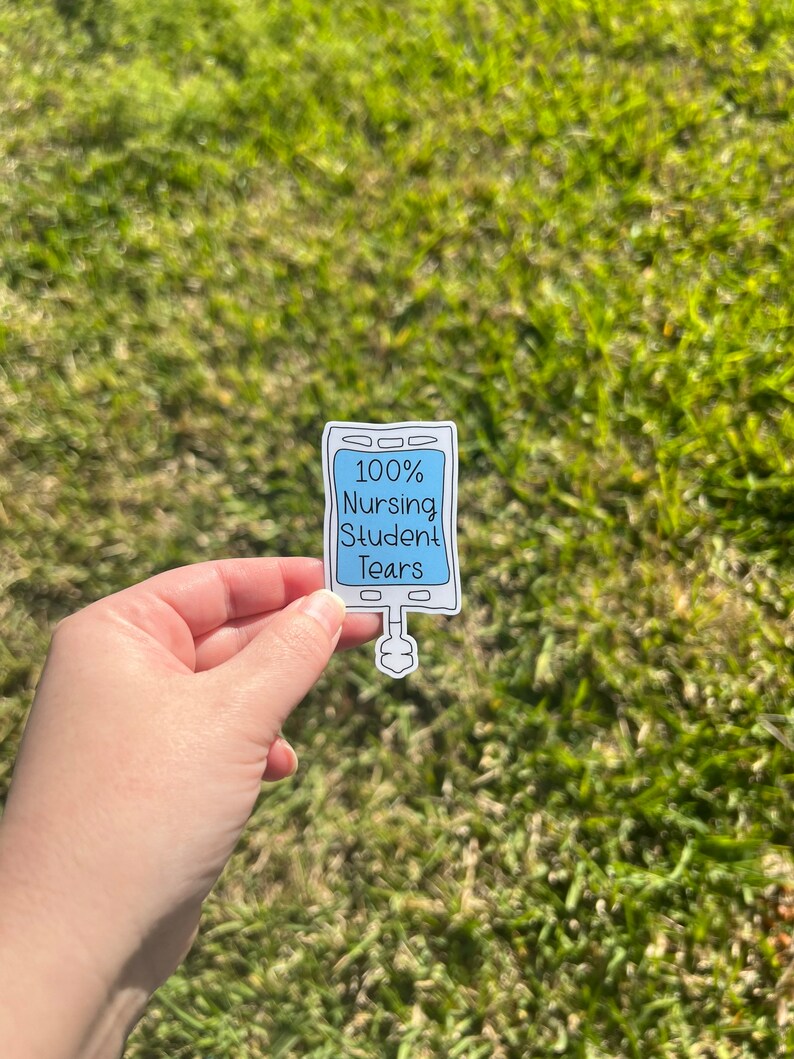 Nursing Student Tears Sticker Future Nurse Sticker IV Bag - Etsy